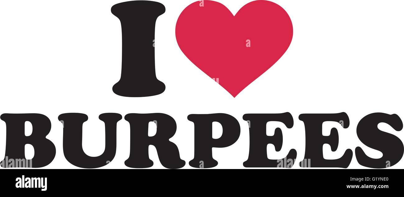 I love burpees Stock Vector Image & Art - Alamy