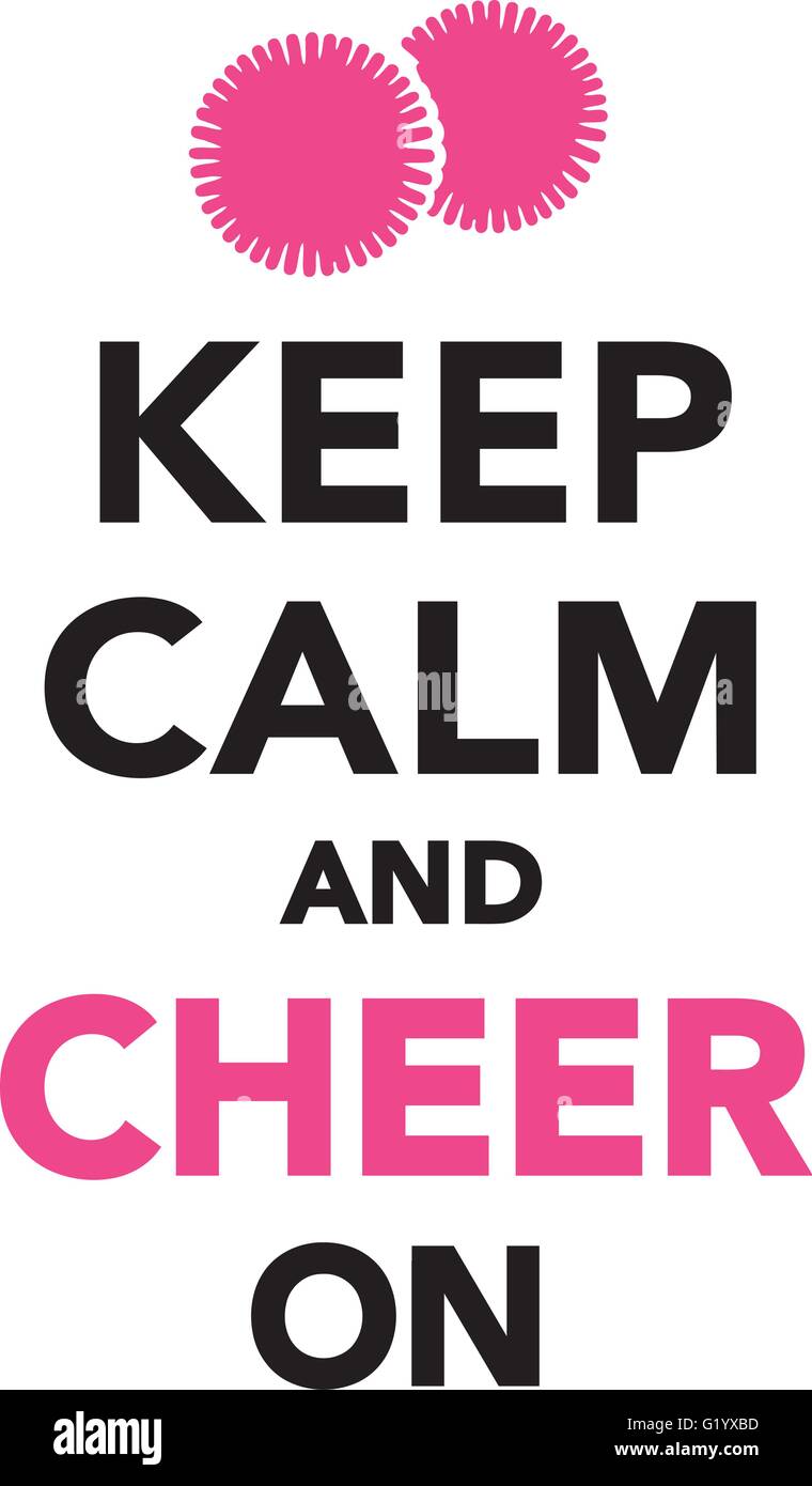 Keep Calm And Cheer On Wallpaper