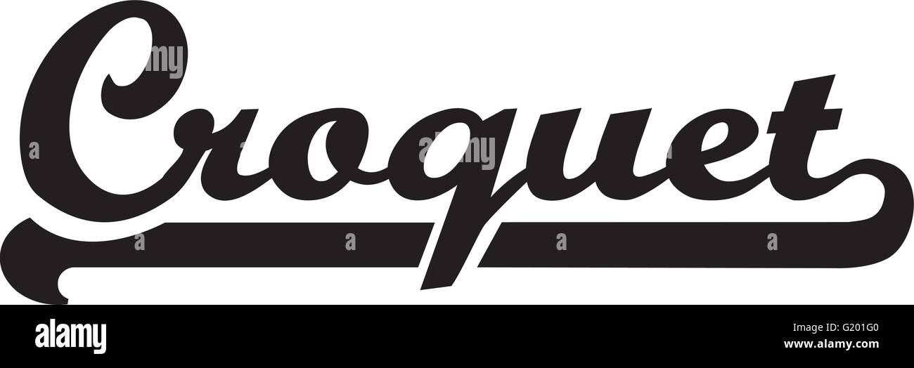 Croquet Word Retro Stock Vector Image & Art - Alamy