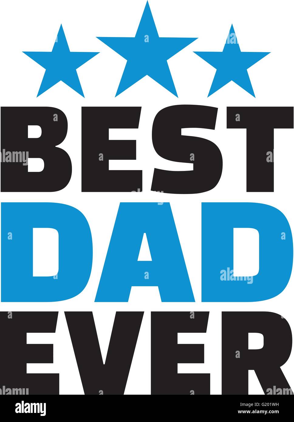 Best Dad ever Stock Vector Image & Art - Alamy