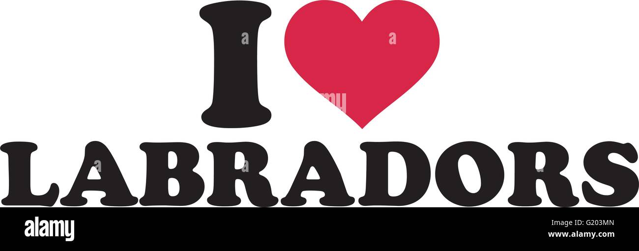 I love Labradors Stock Vector Image & Art - Alamy
