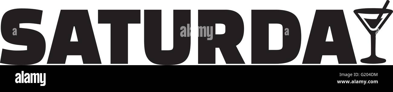 Saturday is cocktail day Stock Vector Image & Art - Alamy