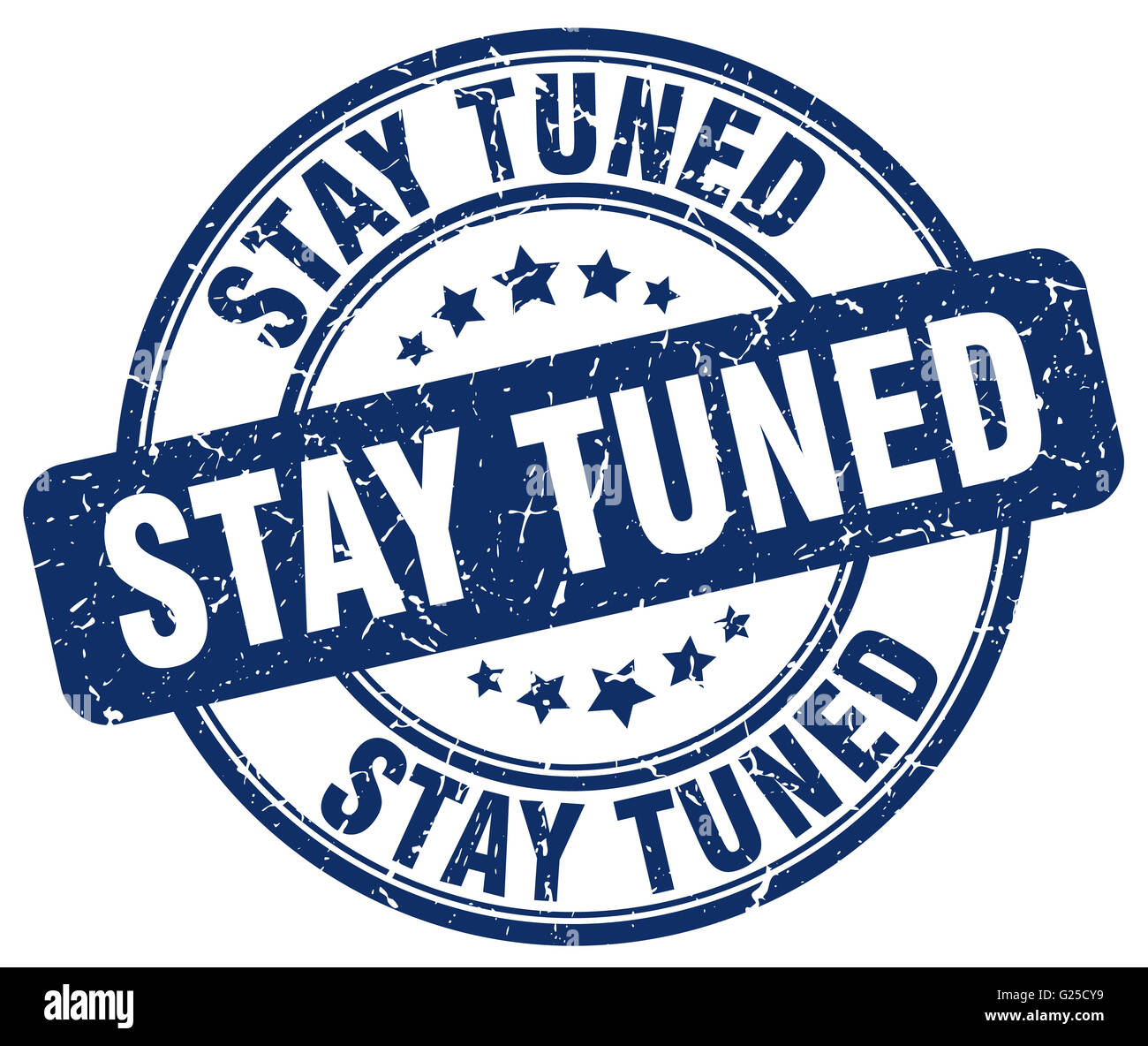 Stay tuned stamp sign seal hi-res stock photography and images - Alamy