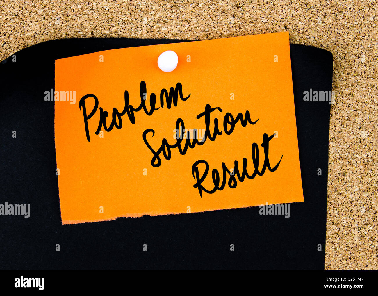 Problem, Solution, Result written on orange paper note pinned on cork ...