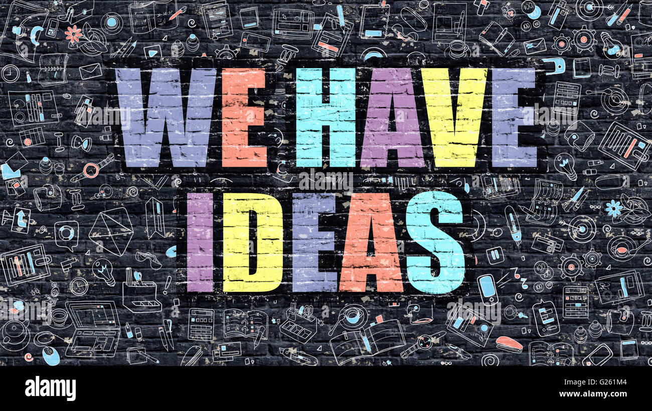 We Have Ideas in Multicolor. Doodle Design Stock Photo - Alamy