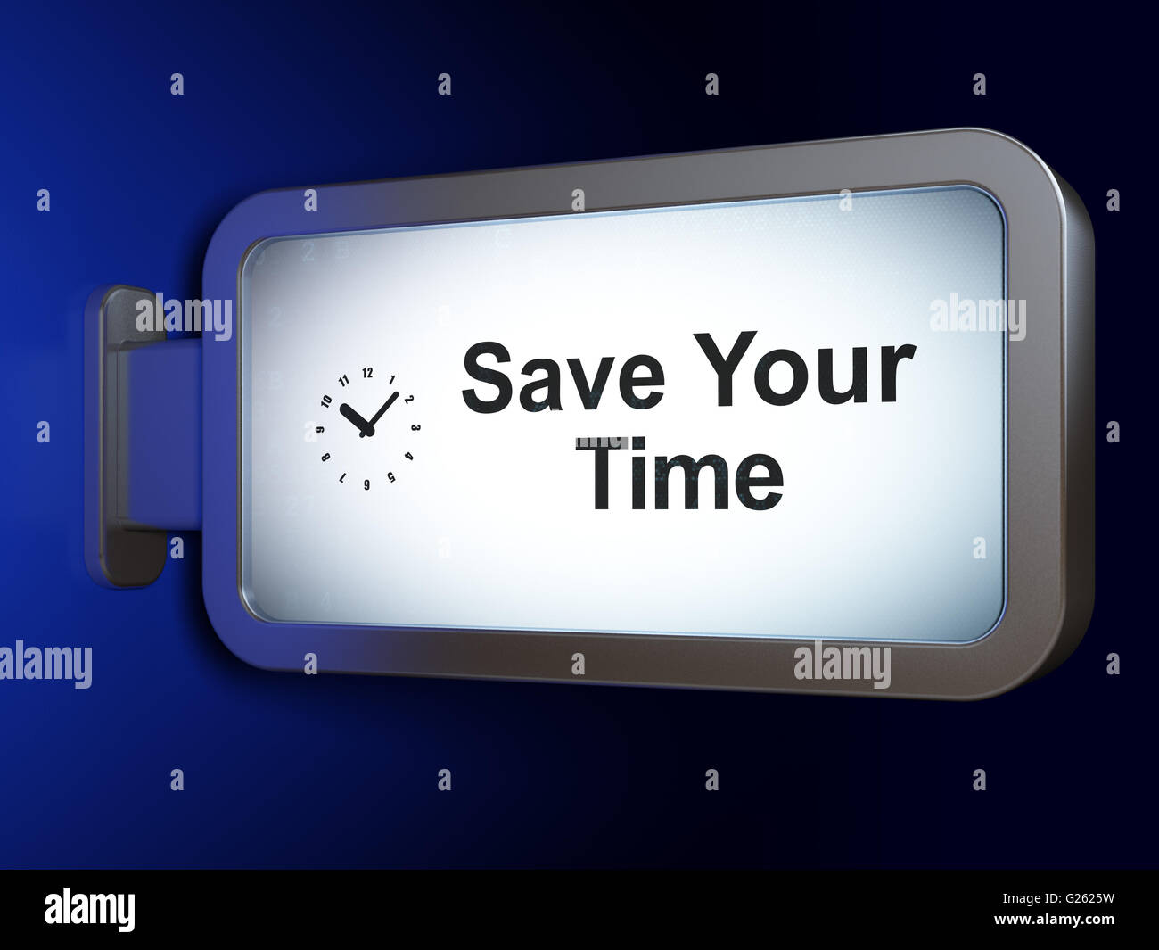 Time concept: Save Your Time and Clock on billboard background Stock ...
