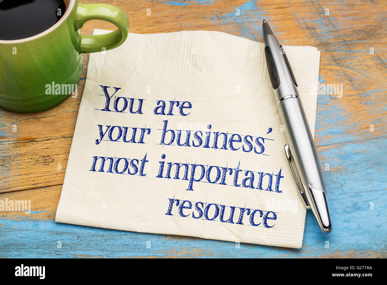 You are your business most important resource - reminder handwriting on ...