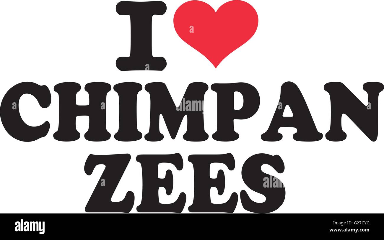 I love chimpanzees Stock Vector Image & Art - Alamy