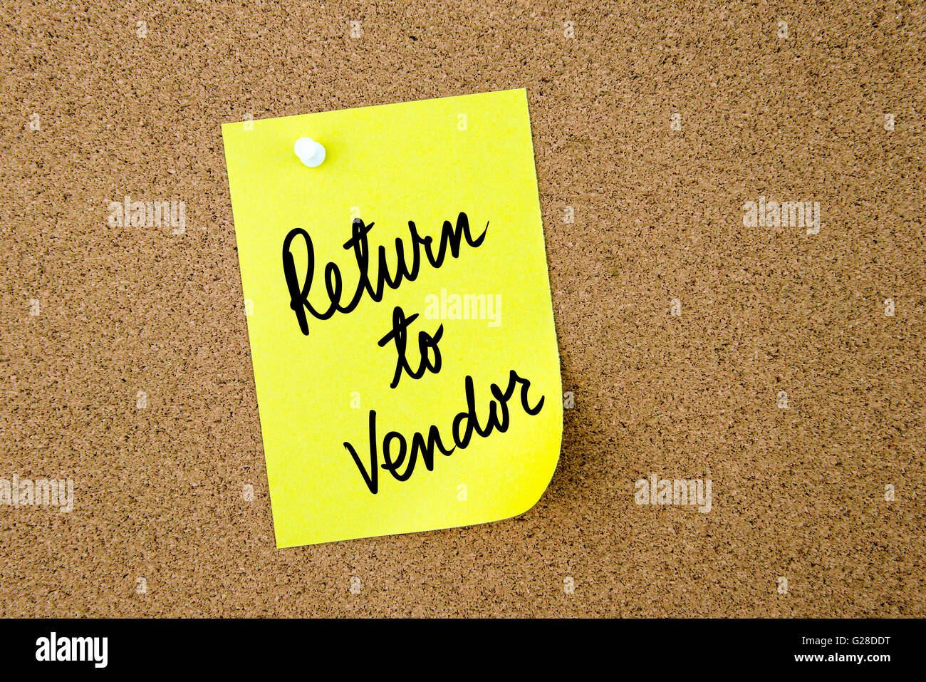 Return To Vendor written on yellow paper note pinned on cork board with ...