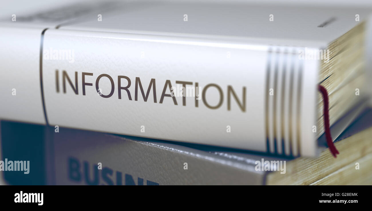 Information. Book Title on the Spine. Information Concept. Book Title ...