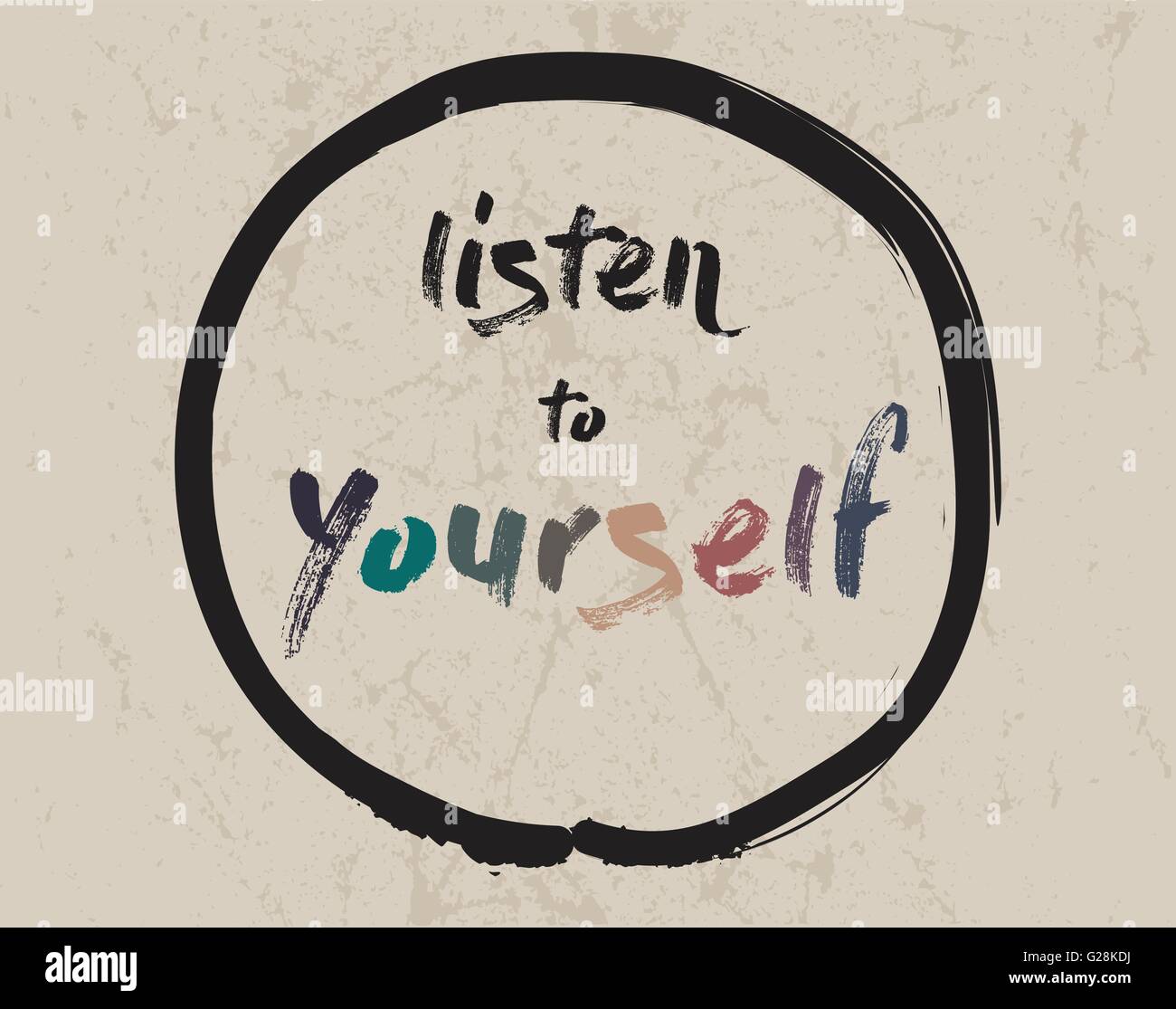 Calligraphy: Listen to yourself. Inspirational motivational quote ...