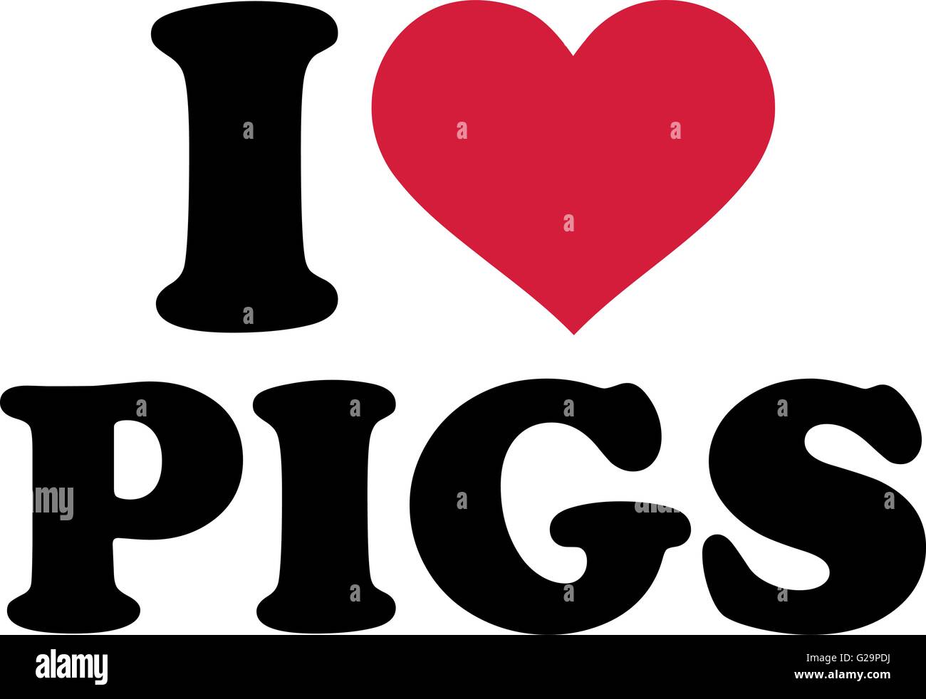 I love pigs Stock Vector Image & Art - Alamy