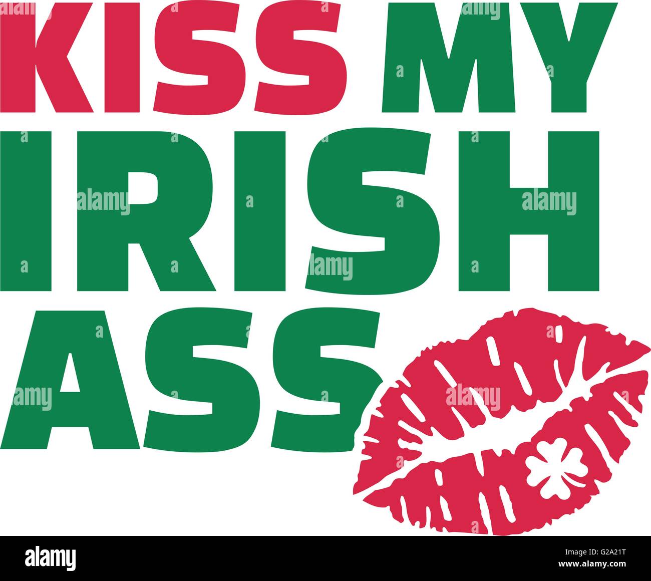 Funny irish saying - Kiss my irish ass Stock Vector Image & Art - Alamy