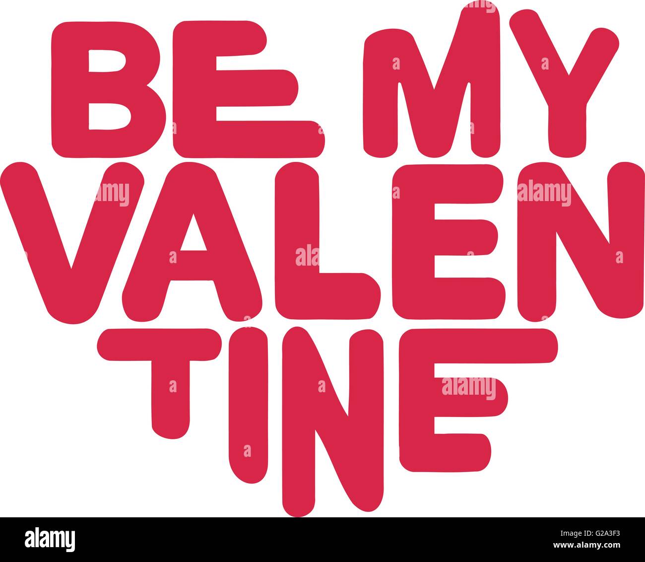 Be my Valentine Stock Vector Image & Art - Alamy