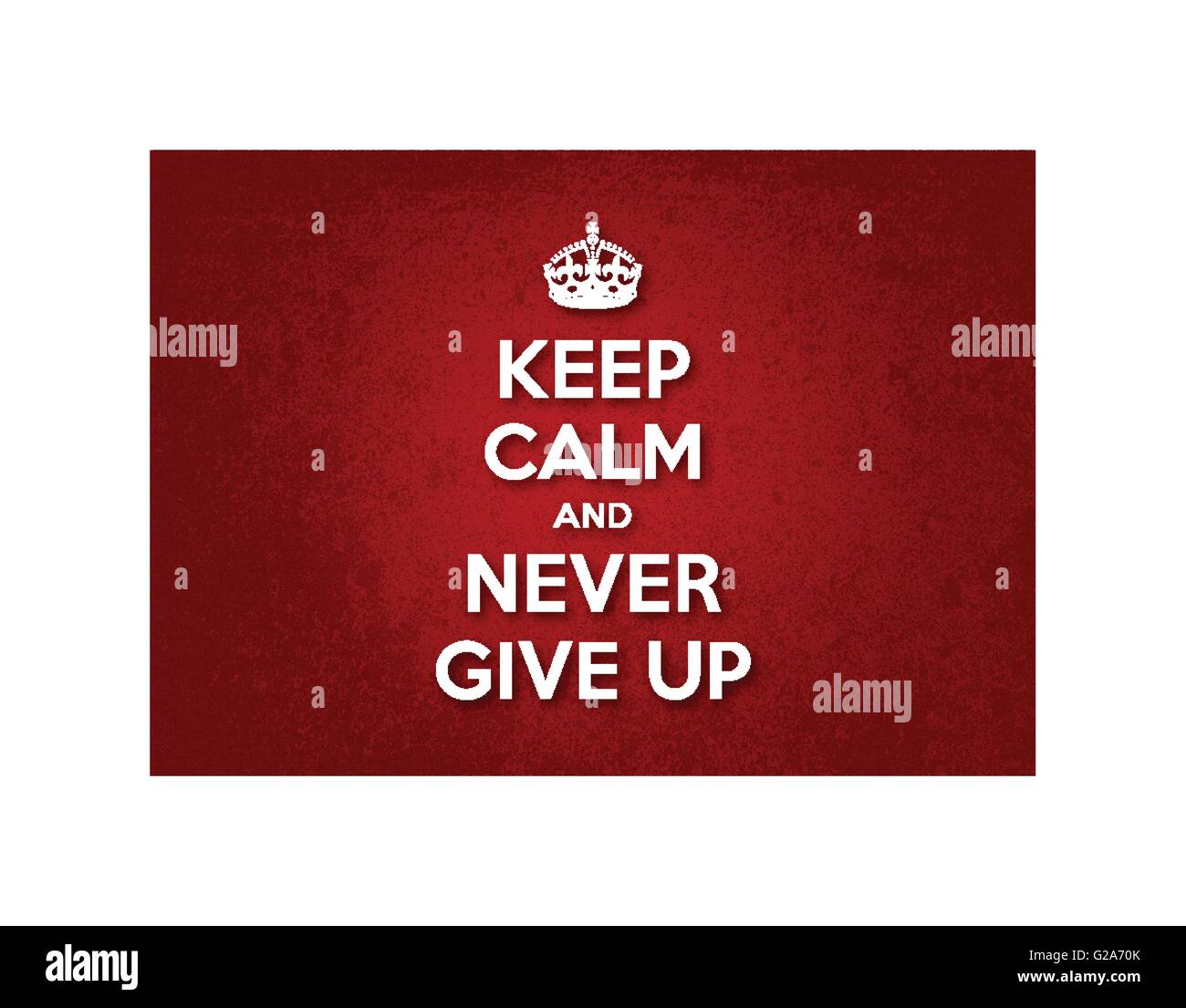 Never give up poster hi-res stock photography and images - Alamy