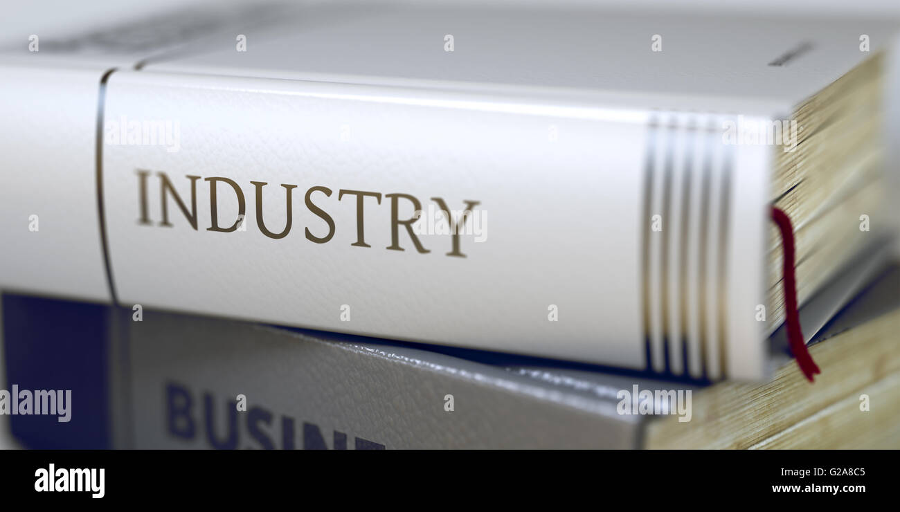 Industry Concept. Book Title Stock Photo - Alamy