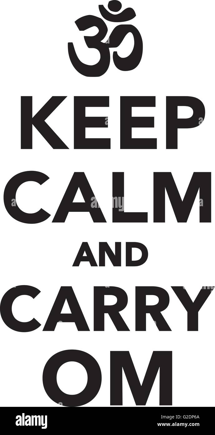 Keep calm and carry om - buddhism Stock Vector Image & Art - Alamy