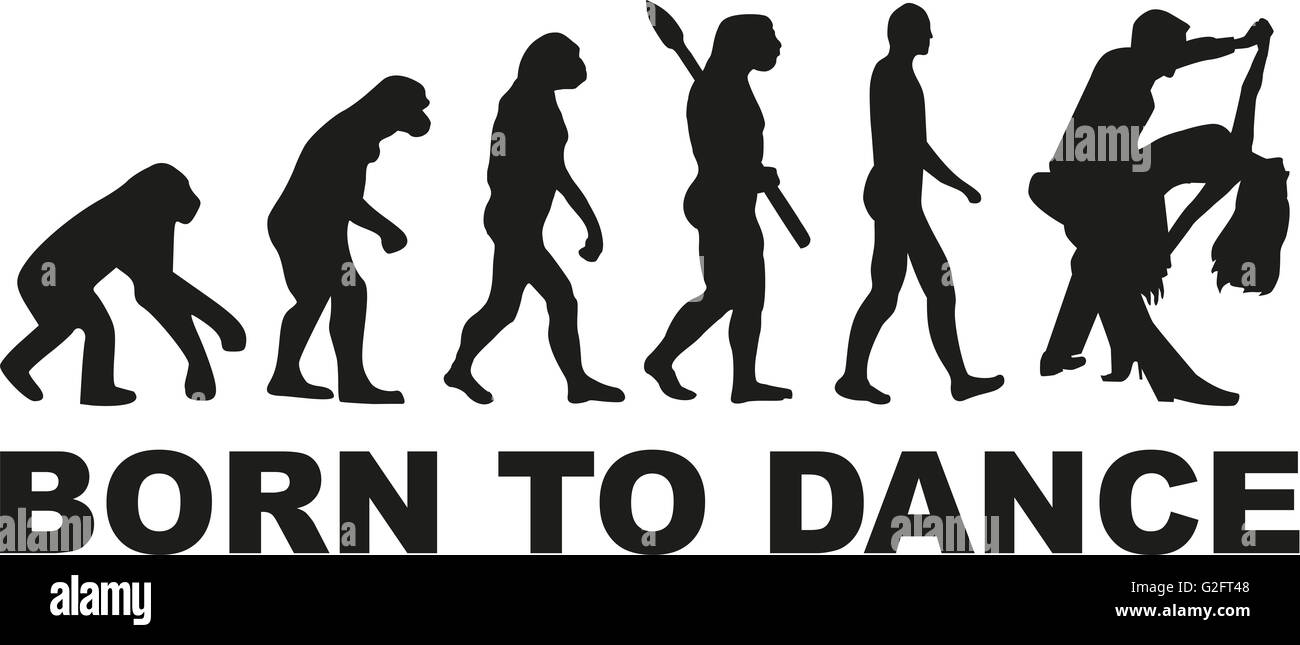Born to dance evolution Stock Photo - Alamy