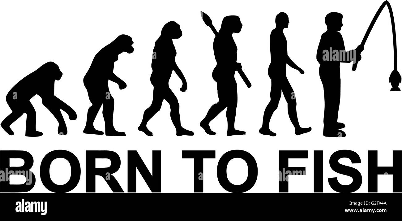 Born to fish Evolution Fisherman Stock Photo - Alamy