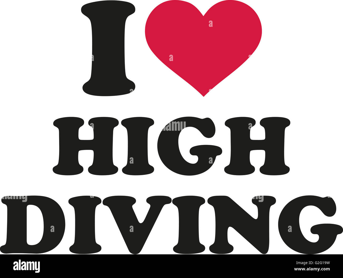 I love High Diving Stock Photo - Alamy