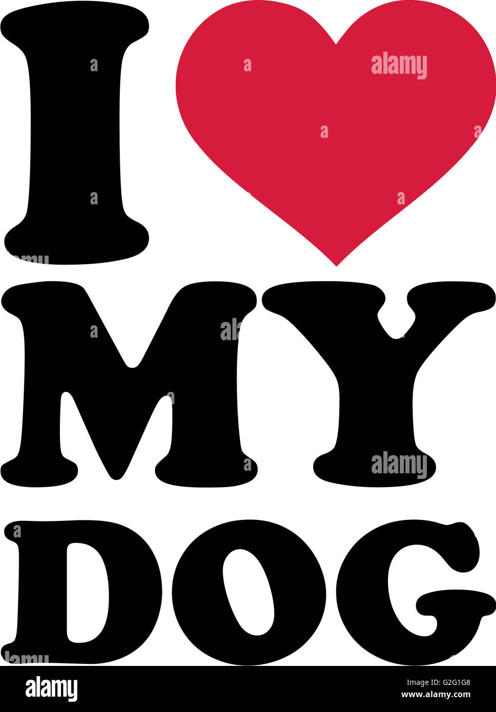 I love my Dog Stock Photo - Alamy