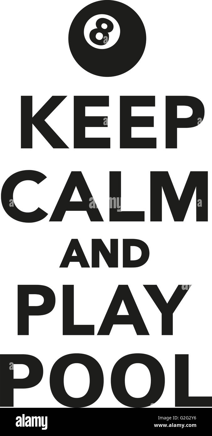 Keep calm and play pool Stock Photo - Alamy