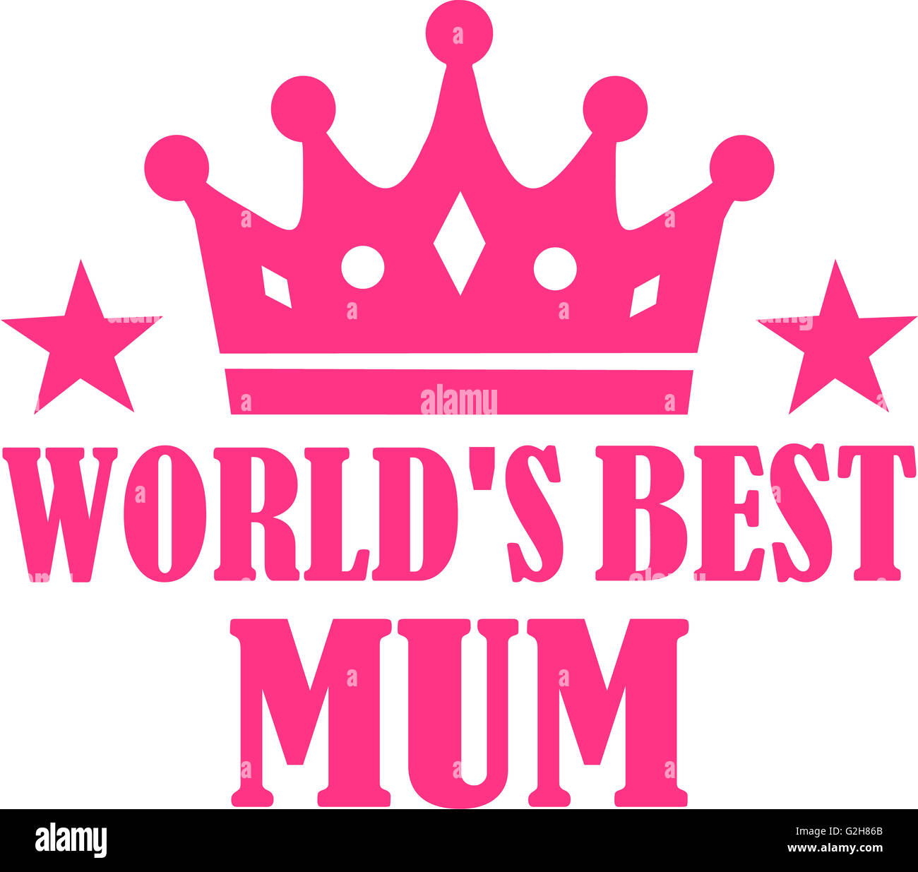 World's Best Mum High Resolution Stock Photography and Images - Alamy