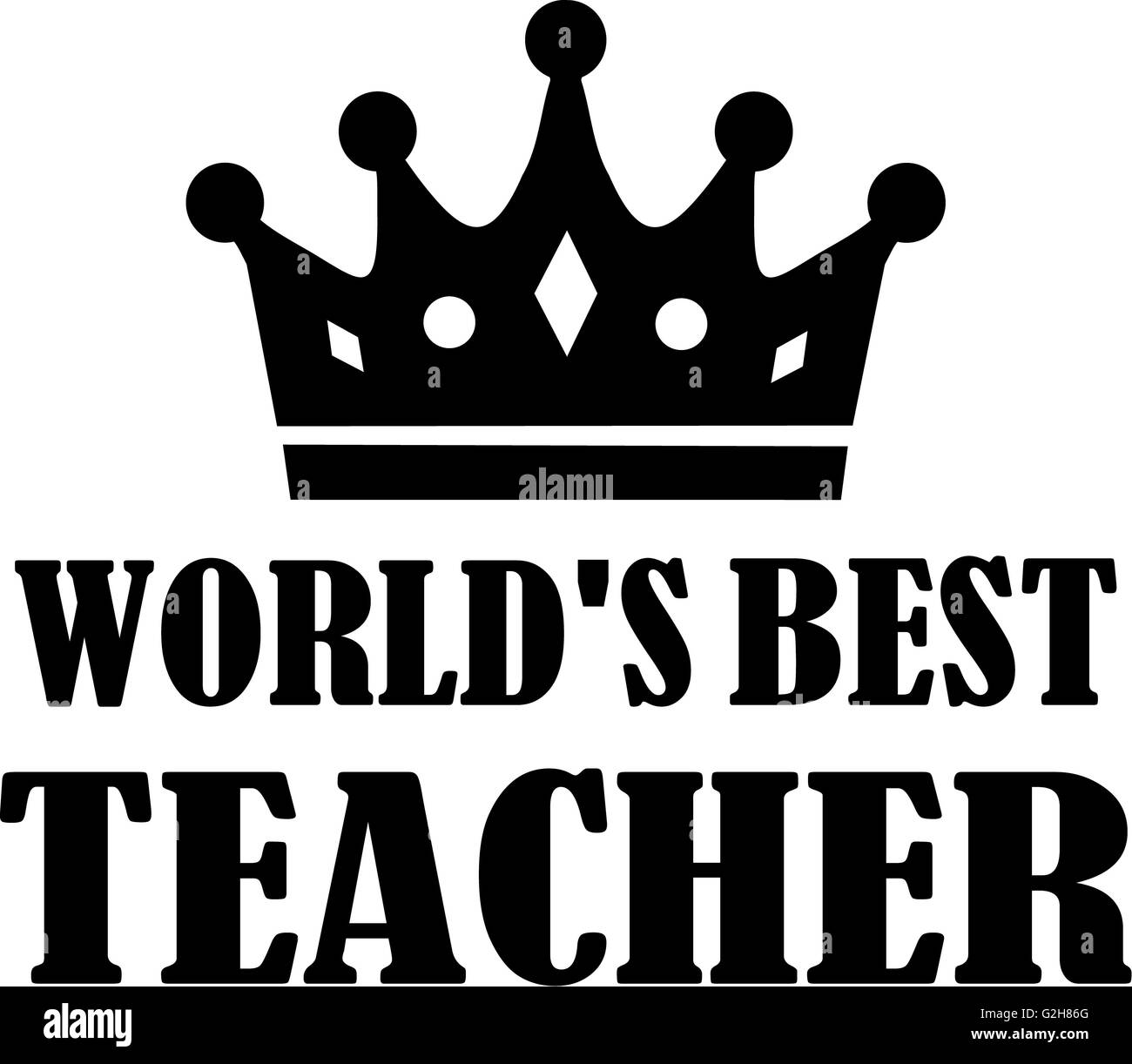World's best teacher with crown Stock Photo - Alamy