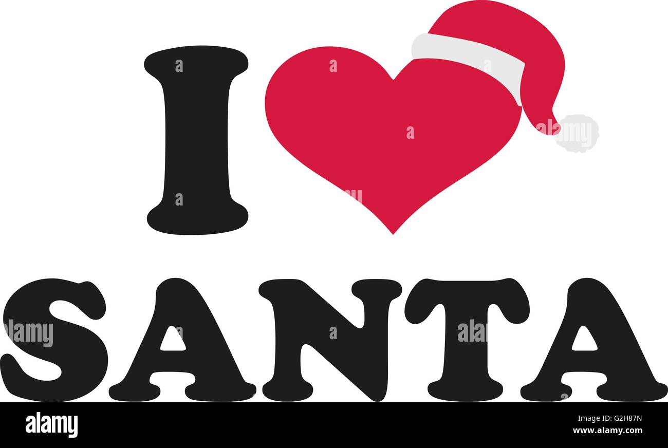 I love santa hi-res stock photography and images - Alamy