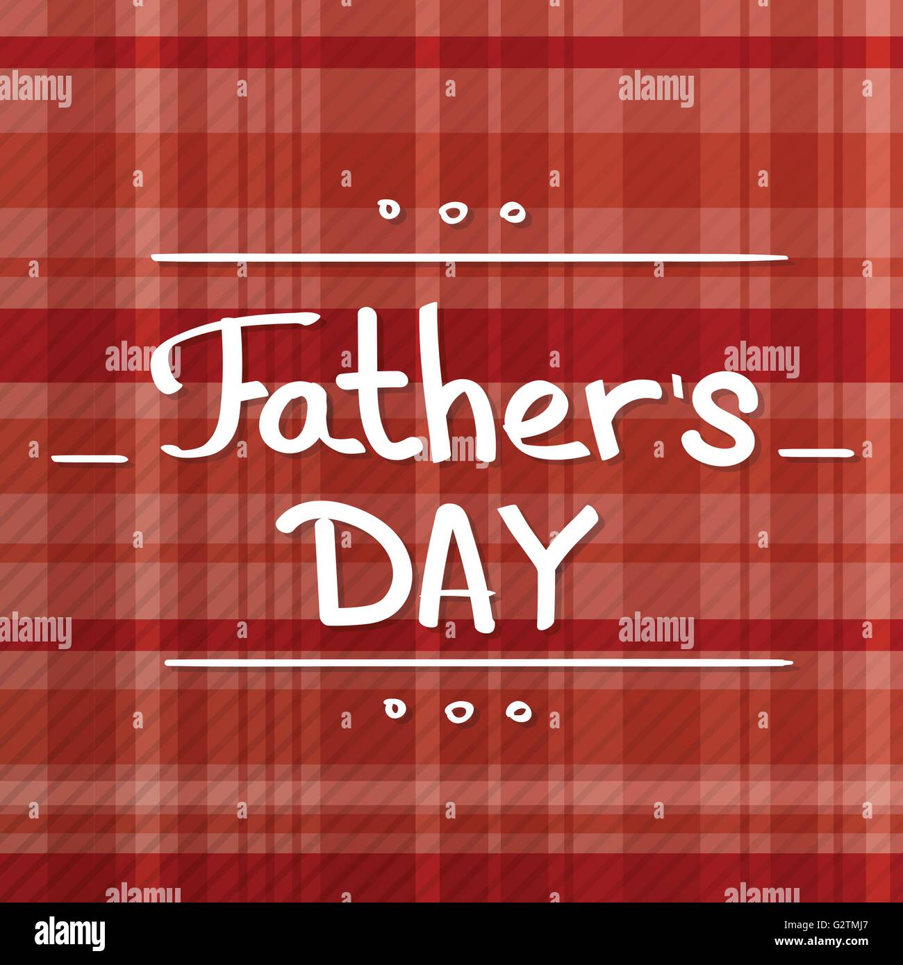 Happy Father Day Holiday, Checkered Cloth Background Stock Vector Image ...