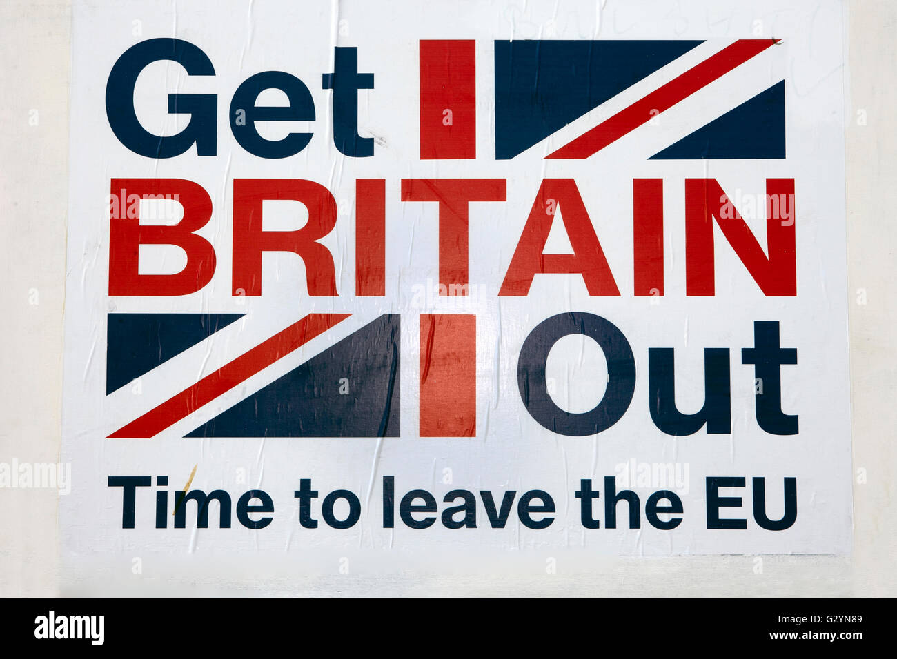 Brexit vote leave poster hi-res stock photography and images - Alamy