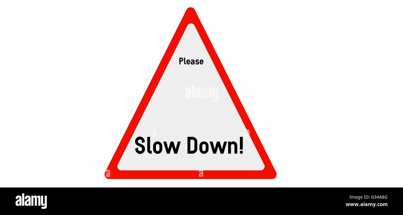 Please slow hi-res stock photography and images - Alamy