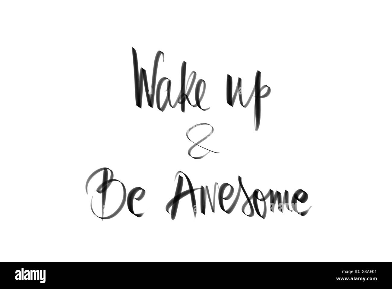 Wake Up and Be Awesome motivational quote. Authentic hand writing ...