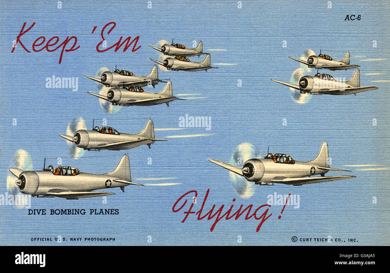 Keep 'em Flying - US Dive Bombing Planes Stock Photo - Alamy