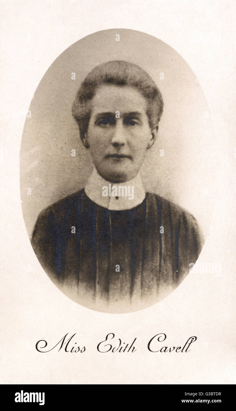Edith Cavell (1865-1915), British nurse and patriot. Arrested by the ...