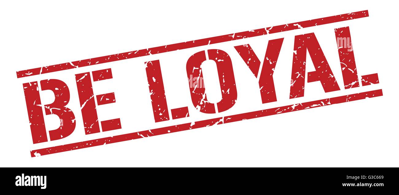 be loyal red grunge square vintage rubber stamp Stock Vector Image ...