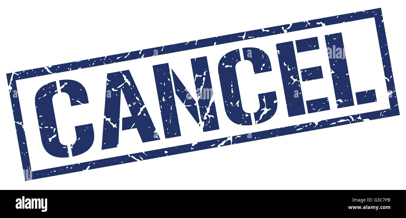 cancel blue grunge square vintage rubber stamp Stock Vector Image & Art ...