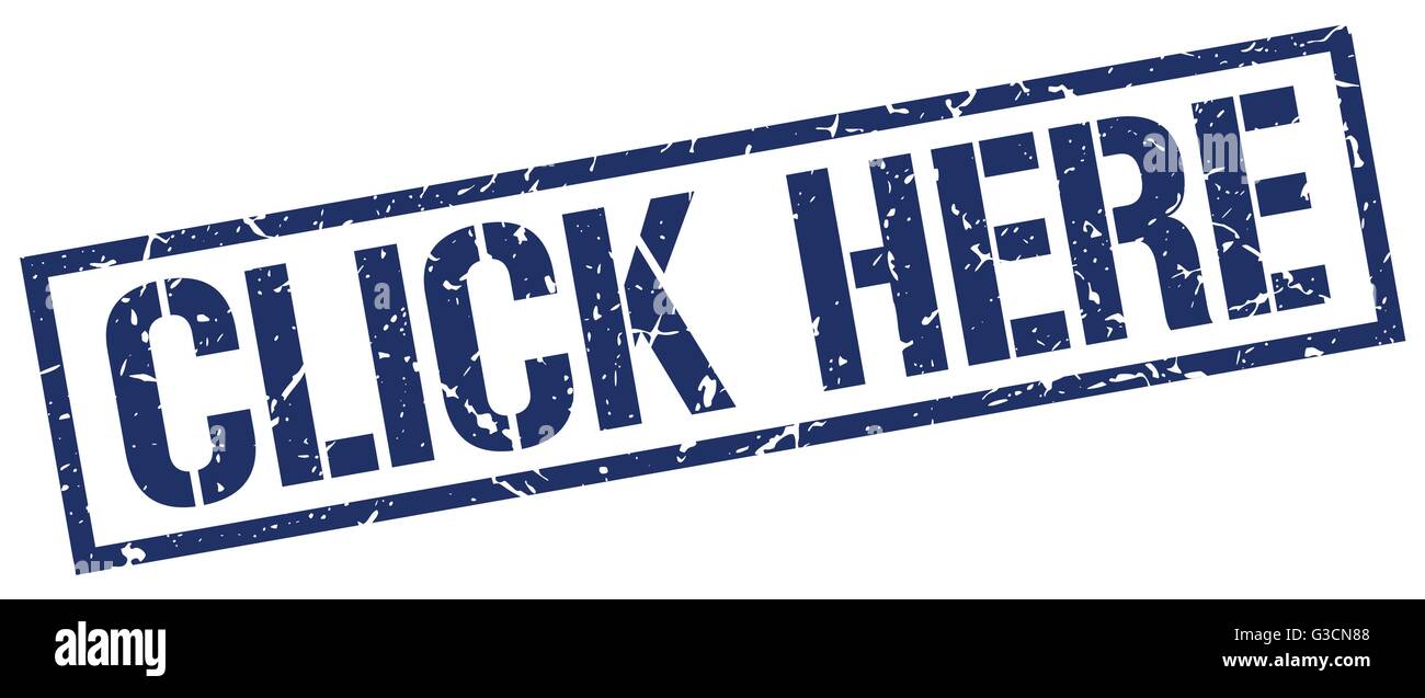 click here blue grunge square vintage rubber stamp Stock Vector Image ...
