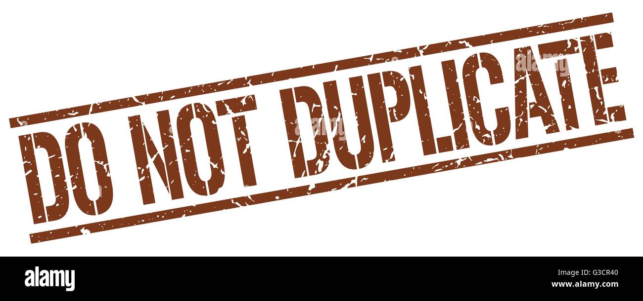 do not duplicate brown grunge square vintage rubber stamp Stock Vector ...