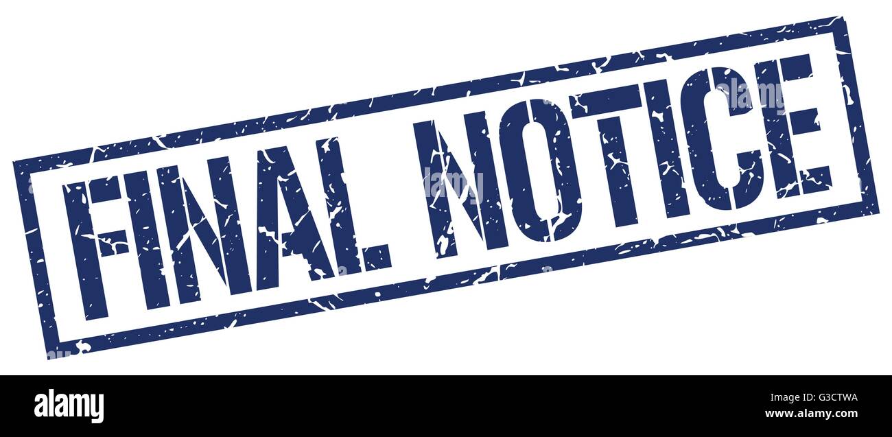 final notice blue grunge square vintage rubber stamp Stock Vector Image ...