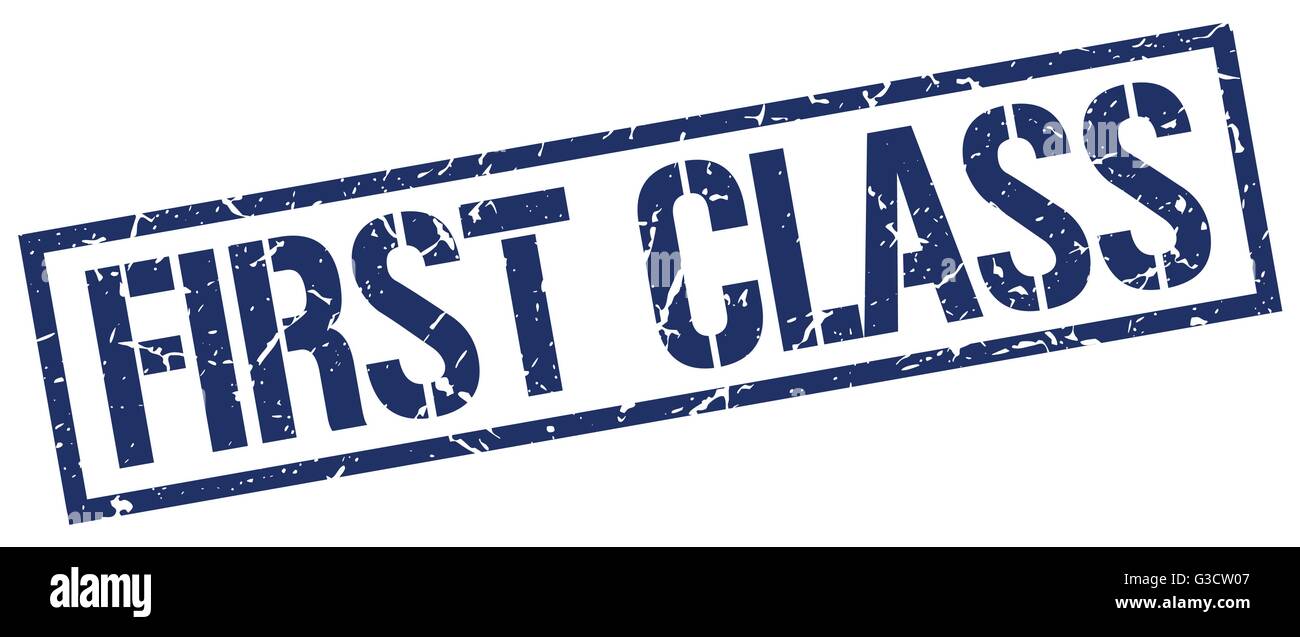 first class blue grunge square vintage rubber stamp Stock Vector Image ...