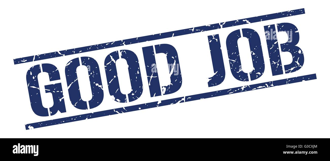 good job blue grunge square vintage rubber stamp Stock Vector Image ...