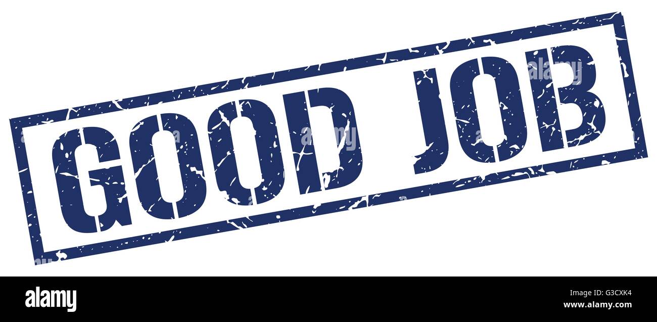 good job blue grunge square vintage rubber stamp Stock Vector Image ...