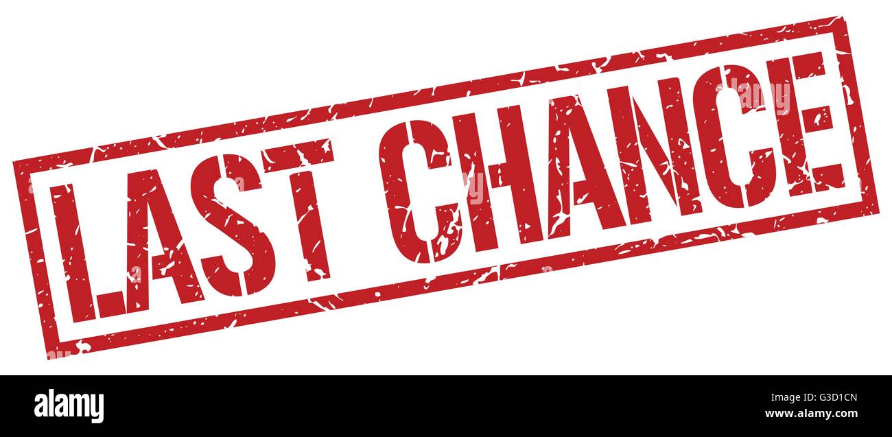 last chance red grunge square vintage rubber stamp Stock Vector Image ...