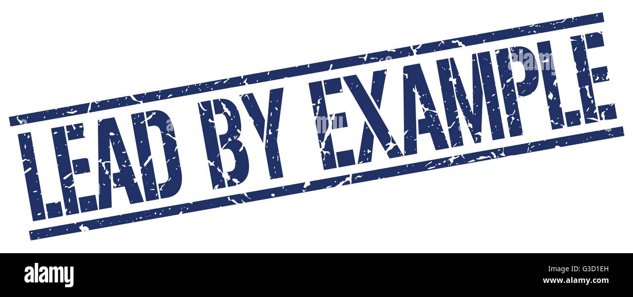 Lead by example rubber stamp hi-res stock photography and images - Alamy