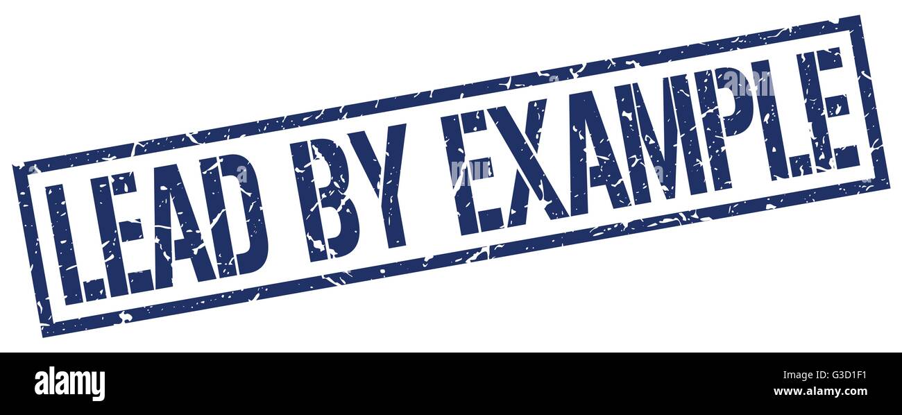 Lead by example rubber stamp hi-res stock photography and images - Alamy