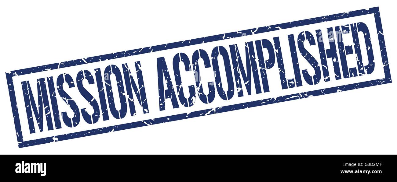 mission accomplished blue grunge square vintage rubber stamp Stock ...