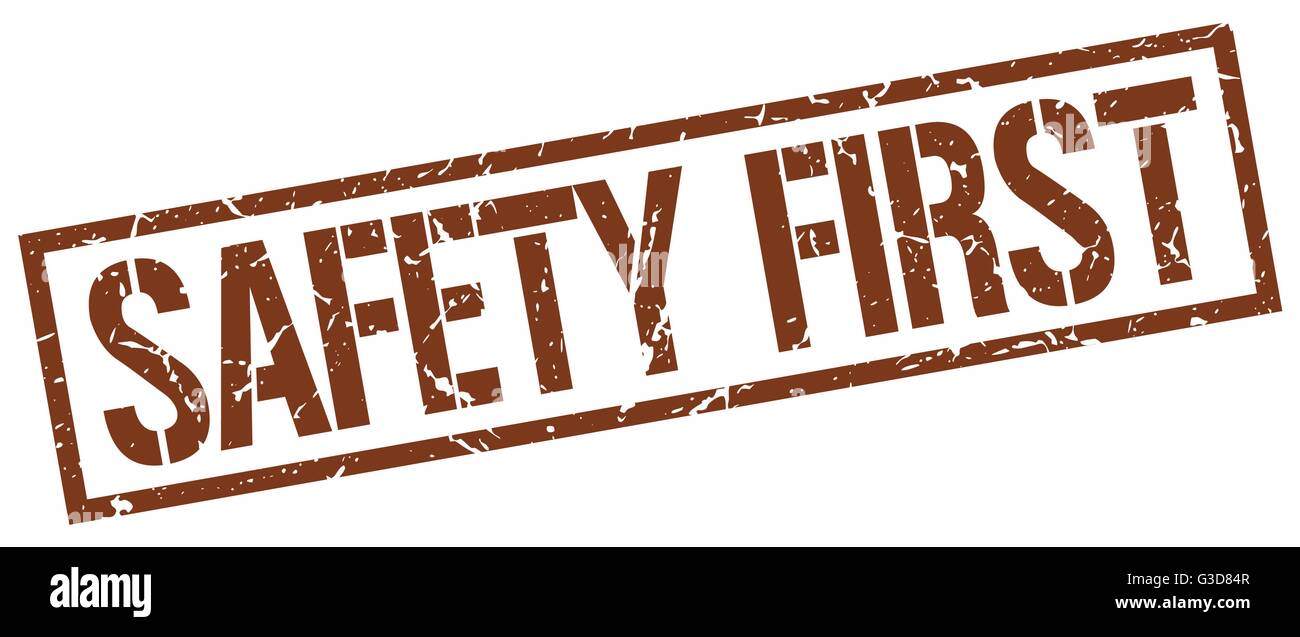 safety first brown grunge square vintage rubber stamp Stock Vector ...