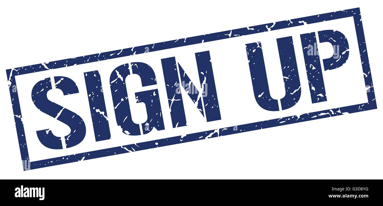 sign up blue grunge square vintage rubber stamp Stock Vector Image & Art - Alamy