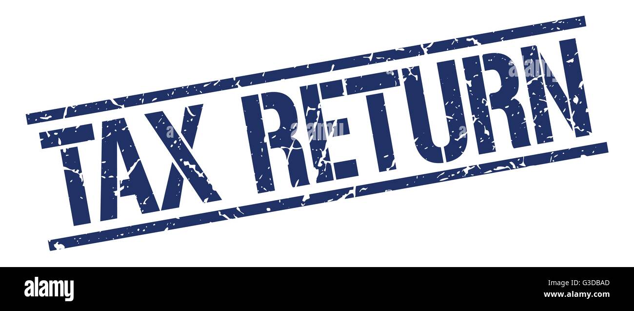 tax return blue grunge square vintage rubber stamp Stock Vector Image ...